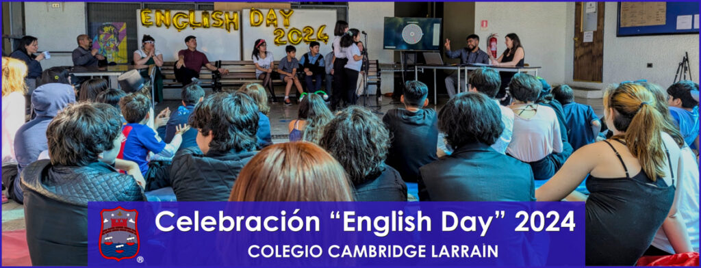 Celebración “English Day” 2024 – Colegio Cambridge Larraín – Colegio ...